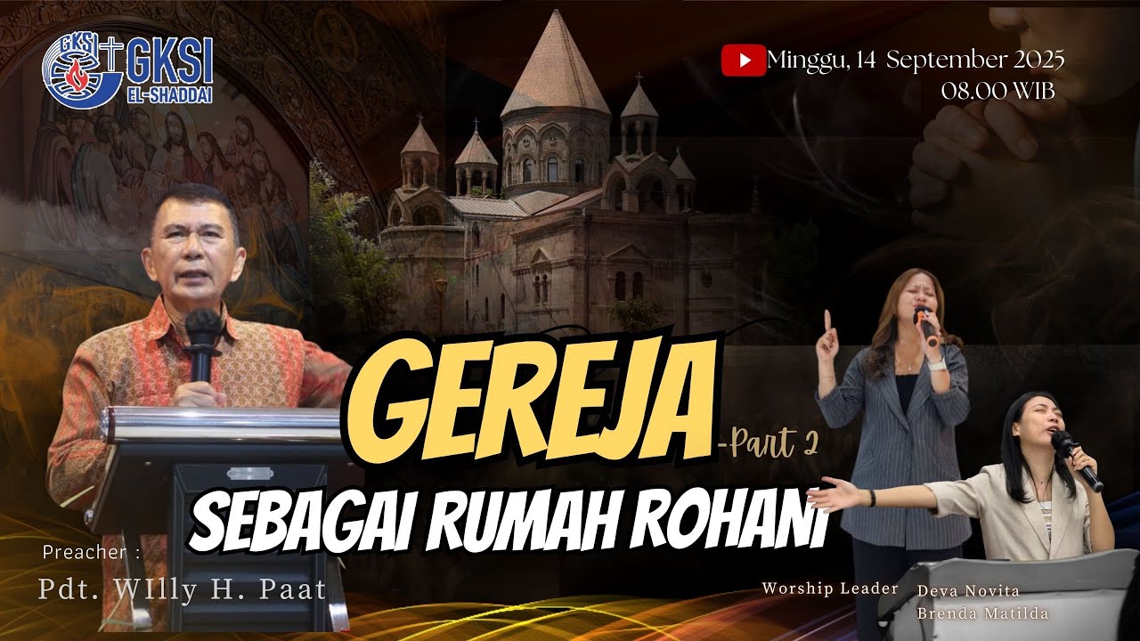 LIVE - Streaming Ibadah Minggu GKSI EL-SHADDAI | 07 September Pdt ...