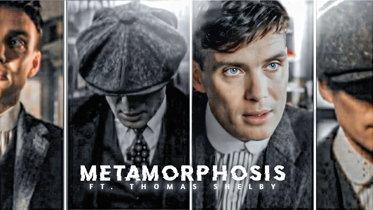 METAMORPHOSIS⚡ X THOMAS SHELBY EDIT 🔥 | Tommy Shelby Edit ...
