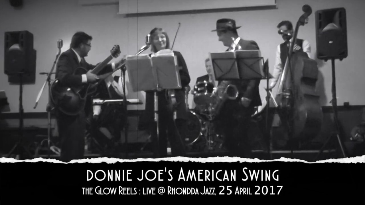 donnie joe’s American Swing @ Rhondda Jazz - YouTube
