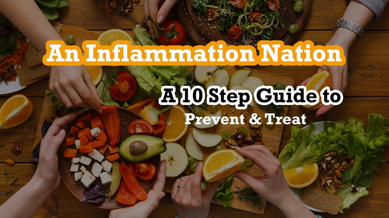 An Inflammation Nation: The Definitive 10 Step Guide To Preventing And ...