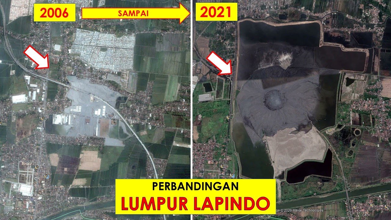 Melihat Lumpur LAPINDO Sidoarjo dari Tahun ke Tahun !!! [2006-2021 ...