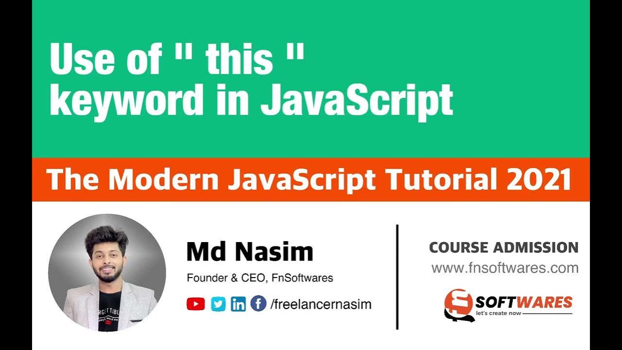 022 | Use of "this" Keyword | The Modern JavaScript Tutorial - YouTube