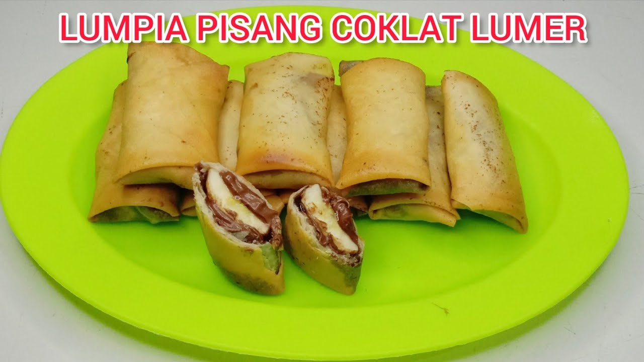 KRISPI DILUAR LUMER DIDALAM!! RESEP LUMPIA PISANG COKLAT LUMER - YouTube