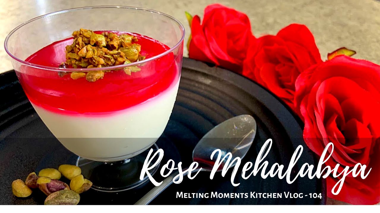 Rose Mehalabya | Middle Eastern Milk Pudding | Homemade Dessert | MMK ...