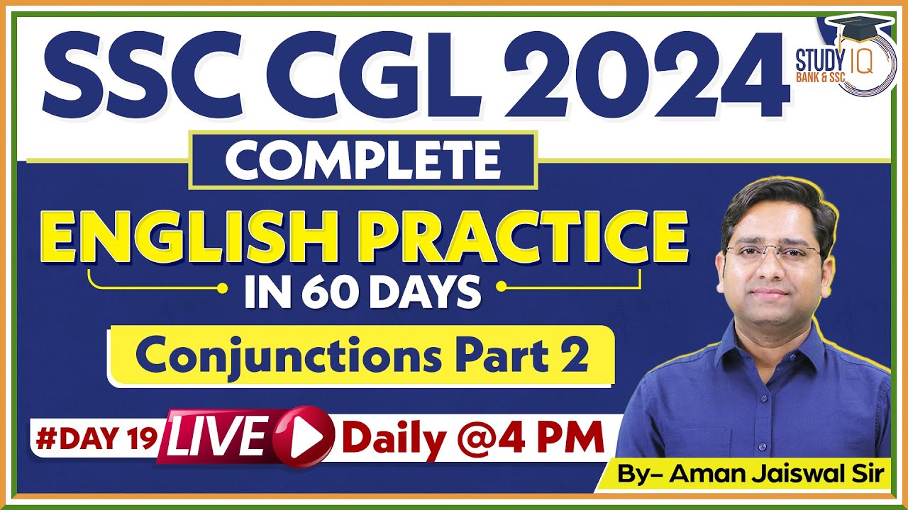SSC CGL 2024 English | Conjunctions | Complete English Practice for CGL 2024 | Aman sir #19 ...
