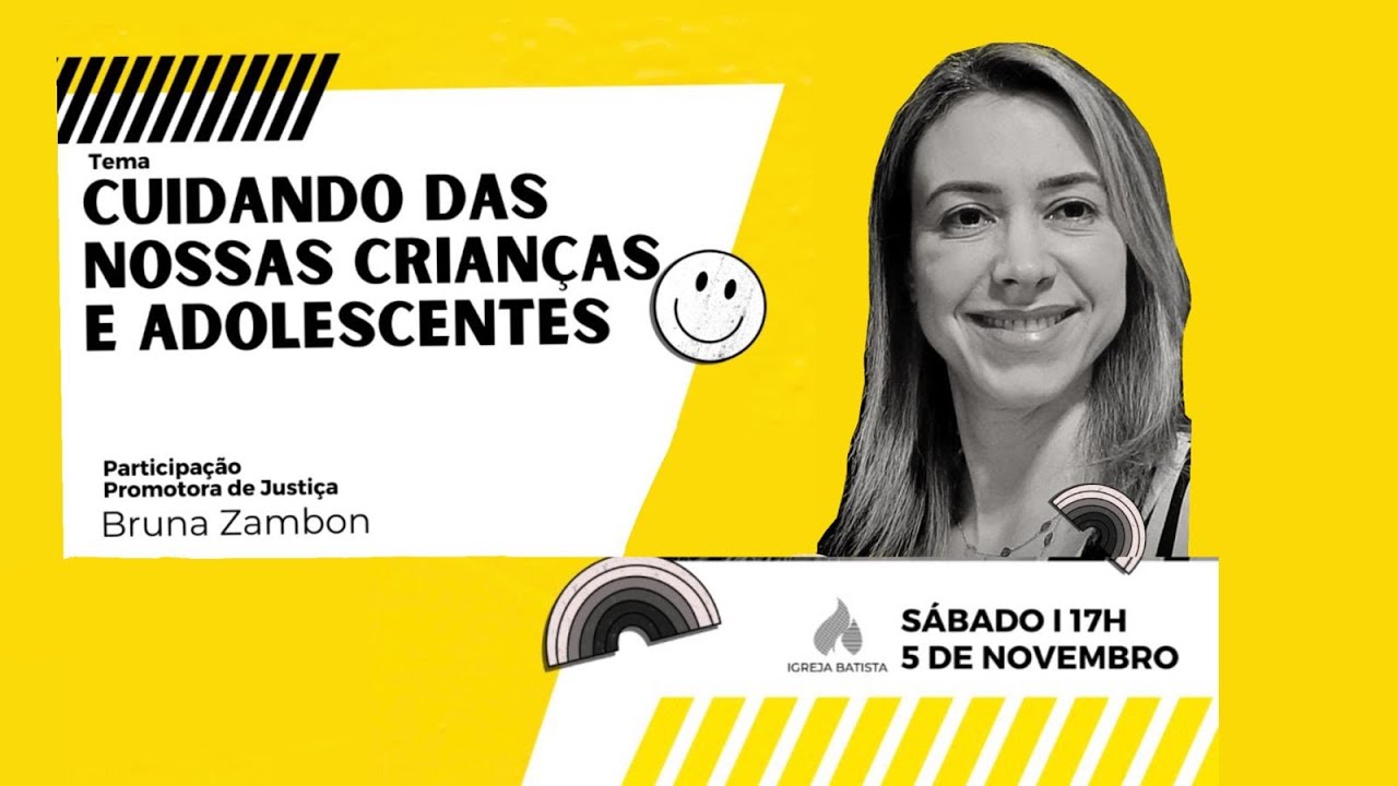 Cuidado das nossas crianças e adolescente | Promotora de Justiça Bruna ...