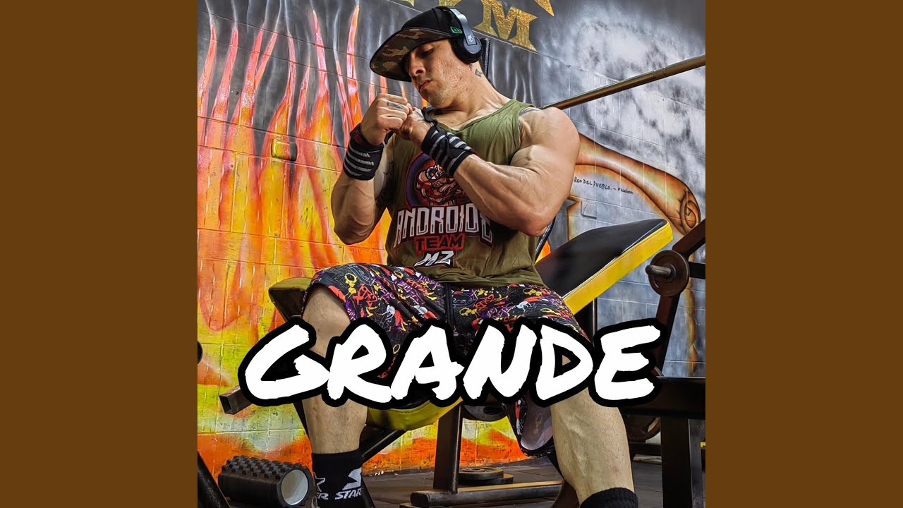 Grande - YouTube