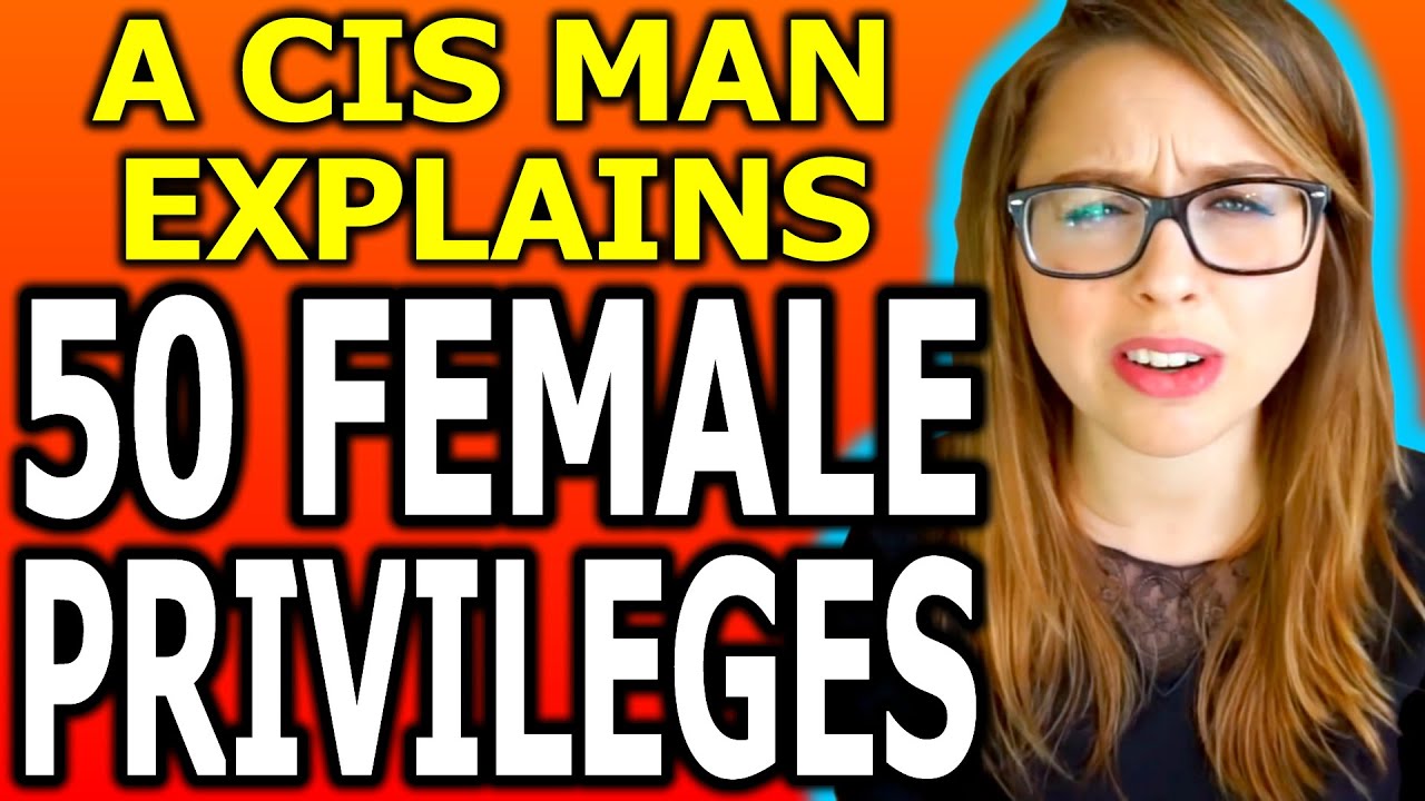50 Female Privileges - YouTube
