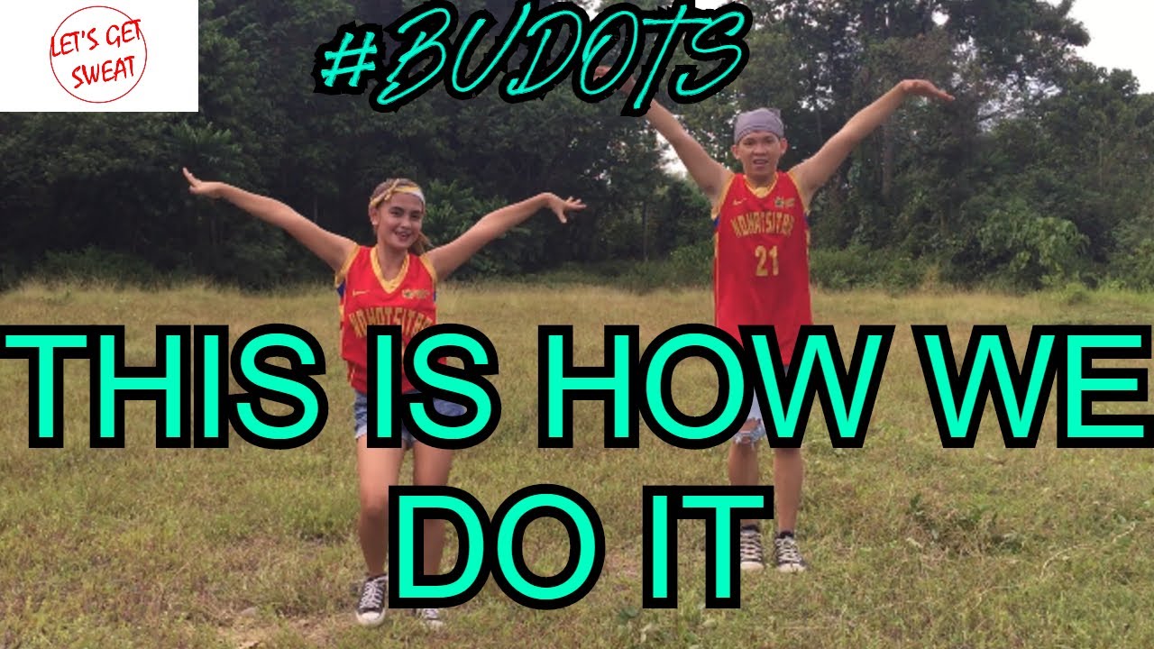 This is How We Do It 90's | Fitness Dance Zumba | Techno Budots Remix ...