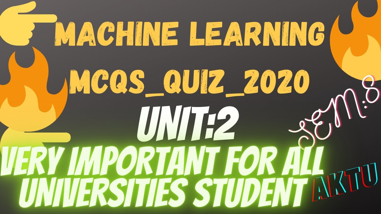 50 MACHINE LEARNING MCQS COVER UNIT:2|#AKTU|SEM_8|2020_New_pattern ...