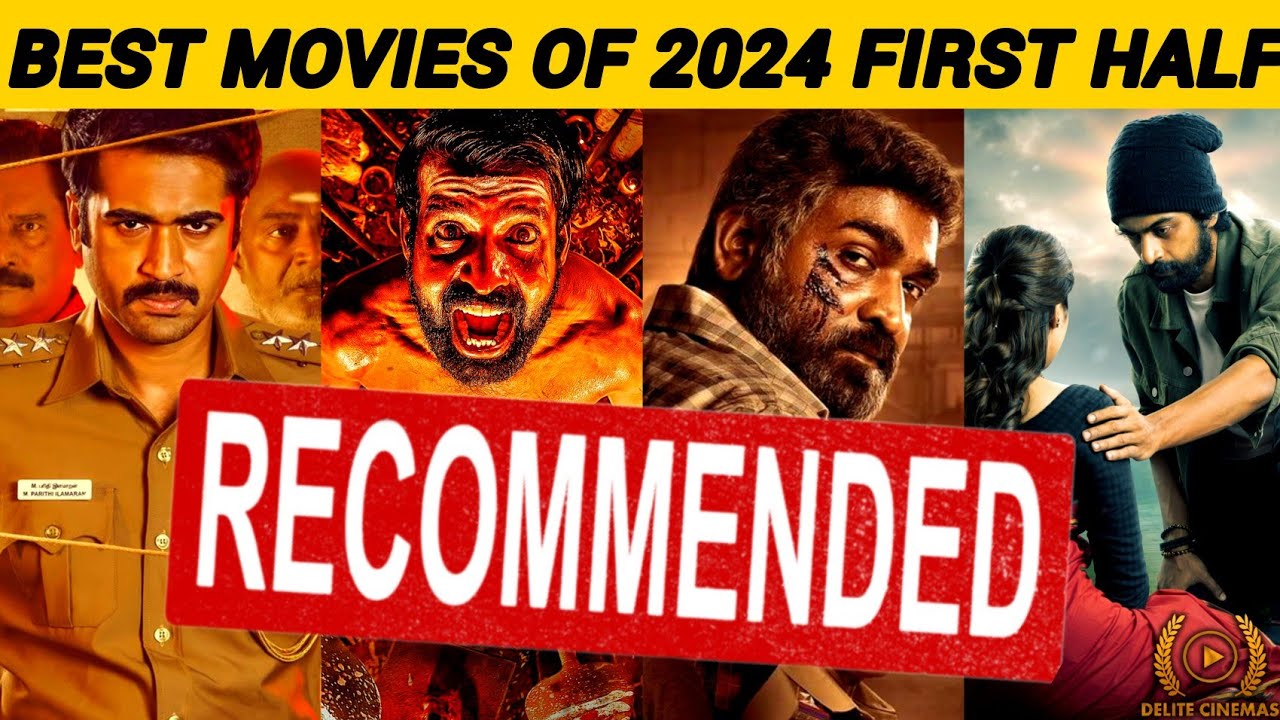 "Top10🍿Best Tamil Movies in First Half of 2024"🔥 l By Delite Cinemas 💫 ...