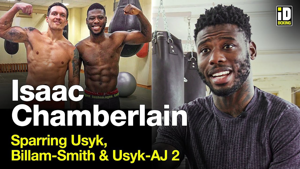 Isaac Chamberlain on Sparring Usyk & Wilder | Billam-Smith Fight - YouTube