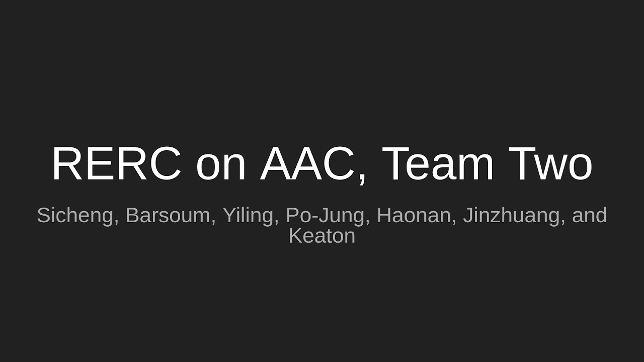 RERC on AAC - Team Two video submission - YouTube