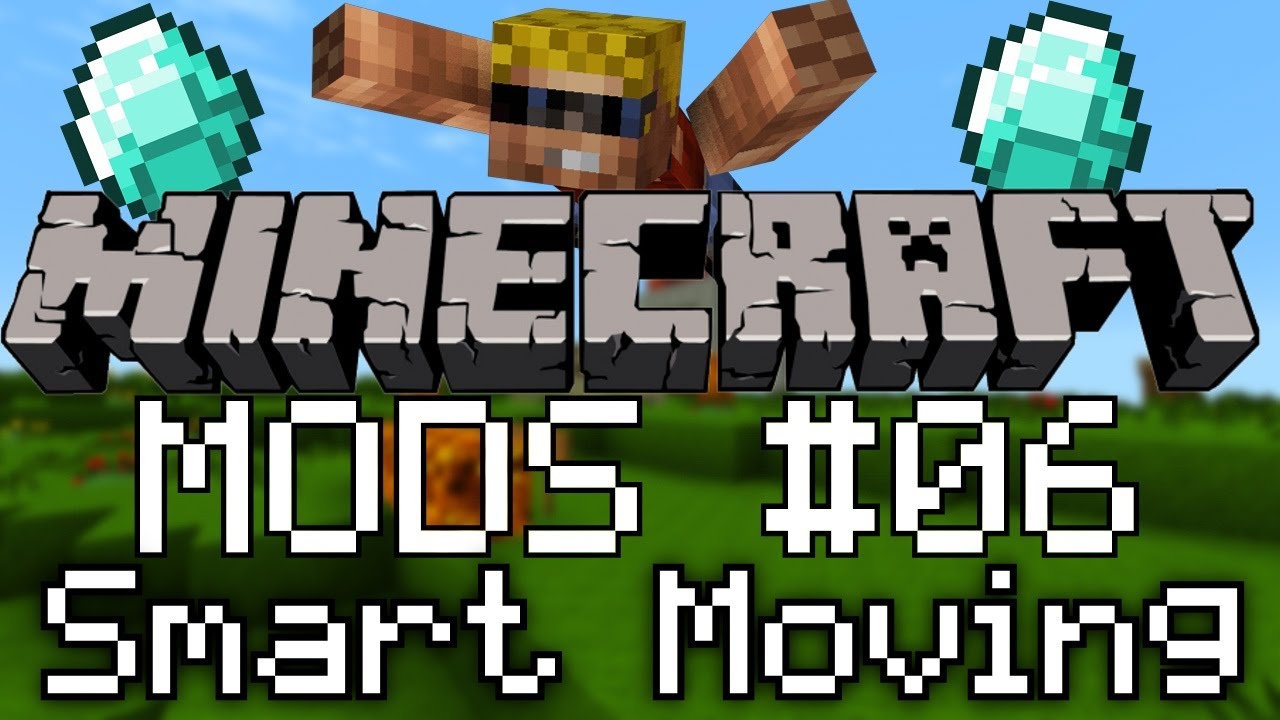 MINECRAFT MODS! #06 - Smart Moving Mod xD - YouTube