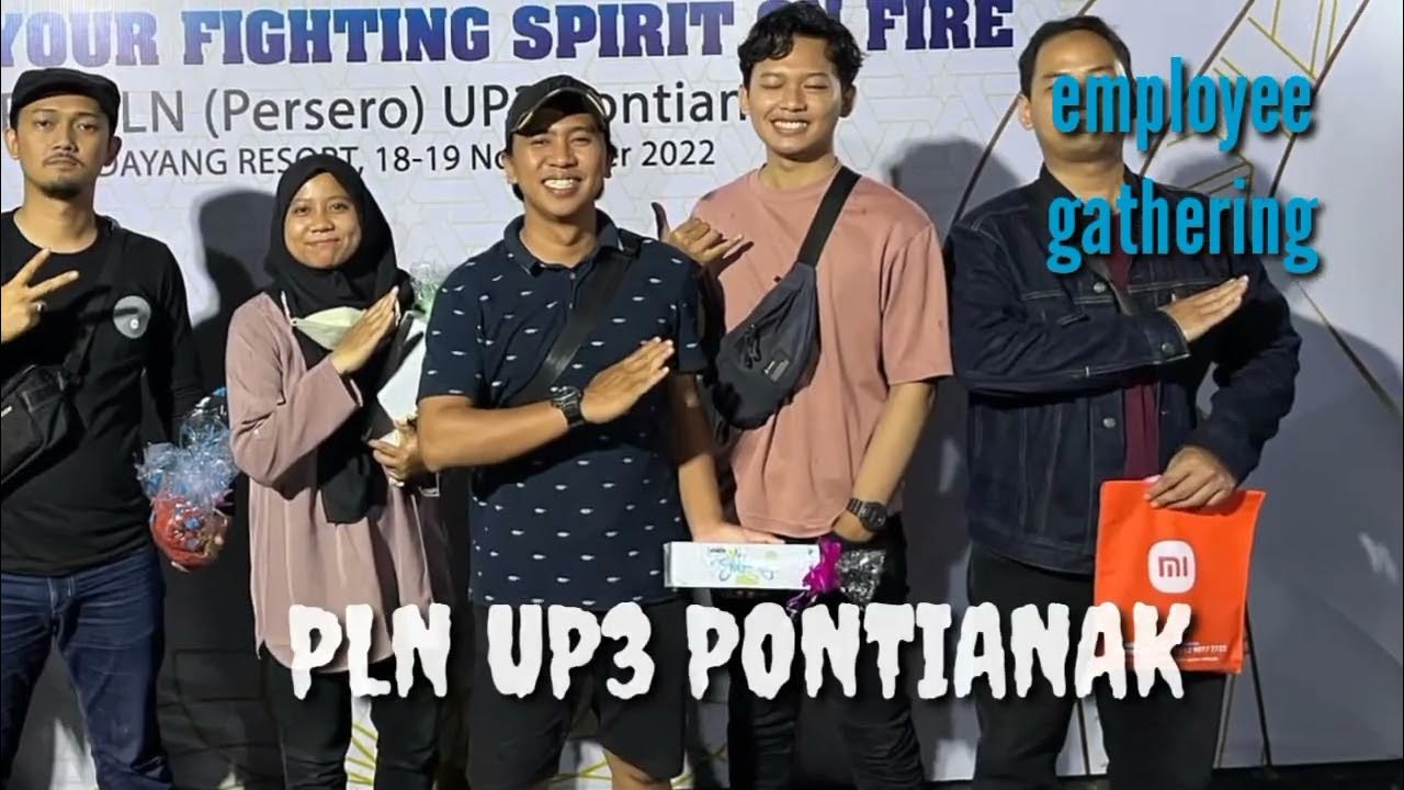 PLN UP3 PONTIANAK employee gathering - YouTube