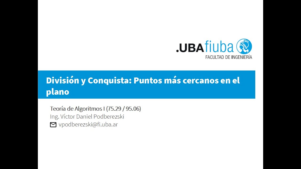 FIUBA. Teoría de algoritmos 1 . Módulo 4: División y conquista - Puntos ...