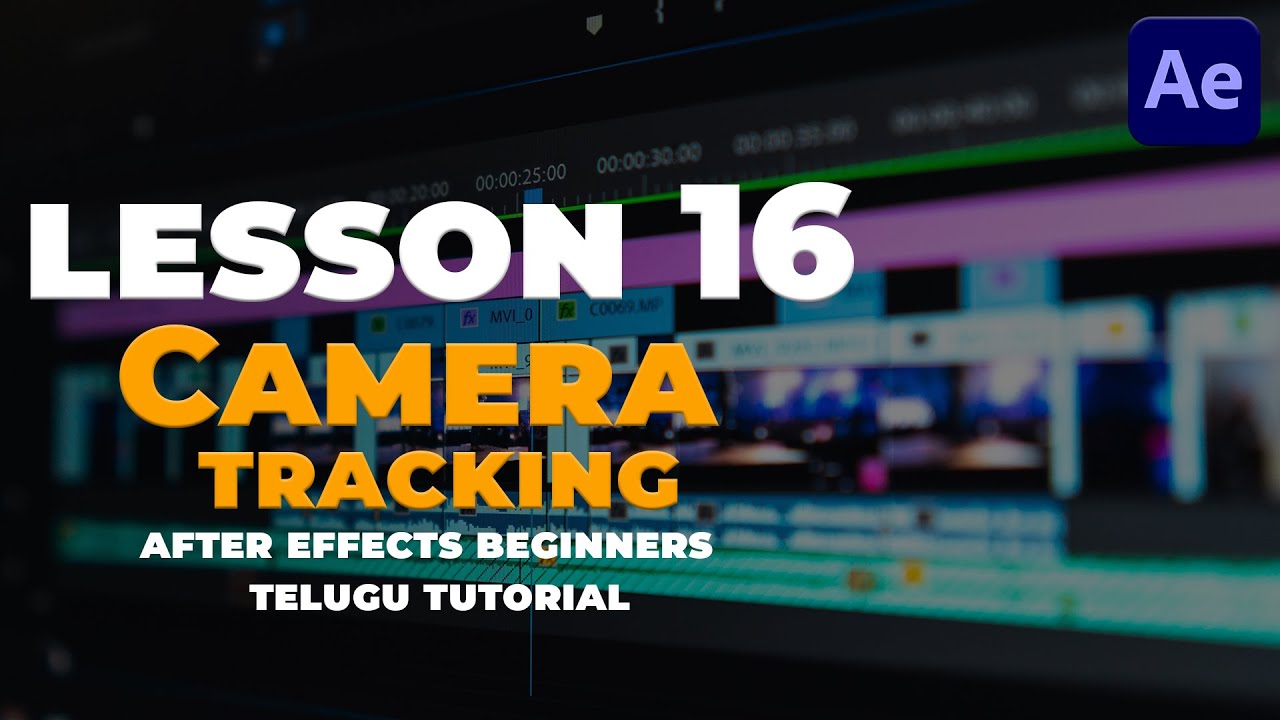 Class 16 | Adobe After Effects | Camera tracking | Beginners Course | Telugu Lang - YouTube