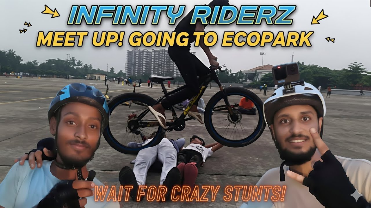 MEET UP WITH INFINITY RIDERZ🚴🤝 || CRAZY STUNTS 😱|| WAIT FOR END 🎦 - YouTube