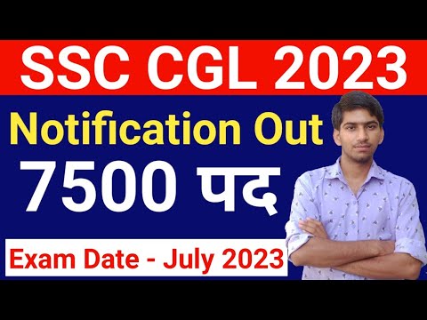 SSC CGL 2023 | SSC CGL Notification Out | Age, Syllabus, Exam Pattern ...
