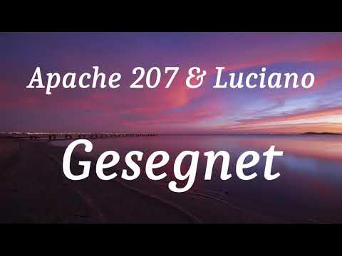 Apache 207 & Luciano - Gesegnet (lyrics) - YouTube