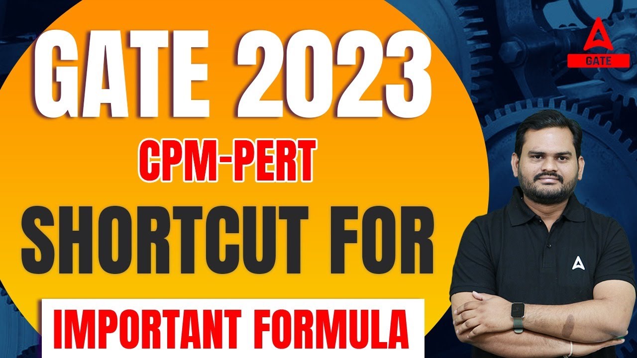 CPM PERT Important Formula for GATE 2023 Exam | Mechanical and Civil ...