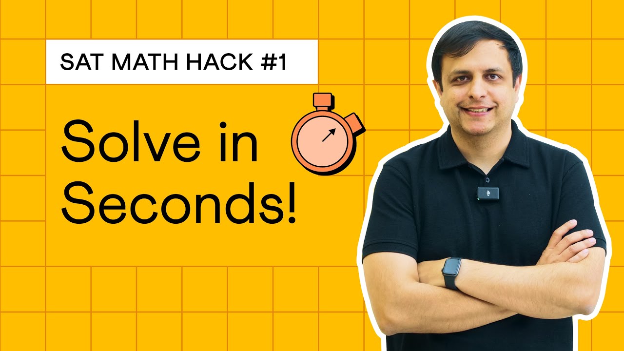 SAT Math Hack 1 | Shortcuts and Tricks to Solve Problems in Seconds ...
