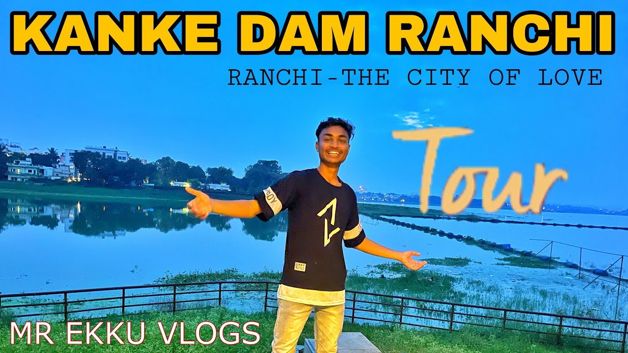 Kanke Dam Ranchi || Kanke Dam || Kanke Dam Park Vlogs ️ - YouTube