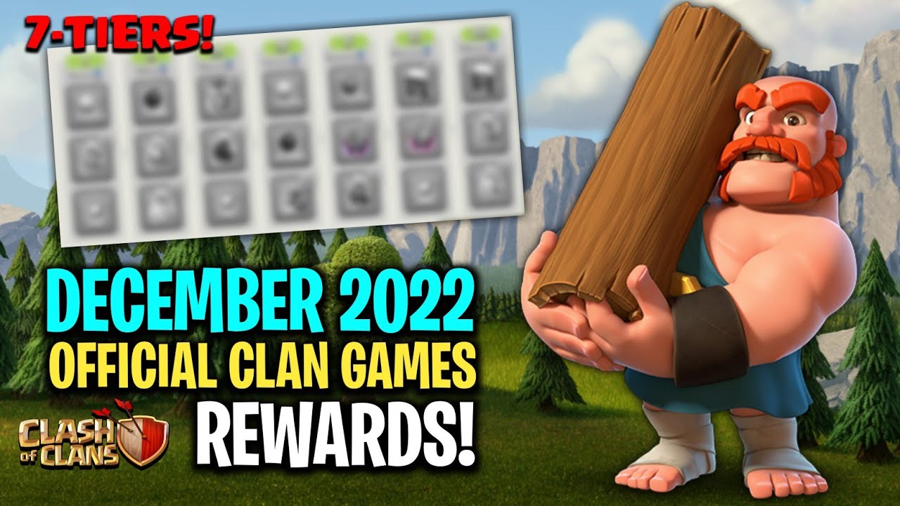 December 2022 (Official) Clan Games Rewards Coc - Clash of Clans ...