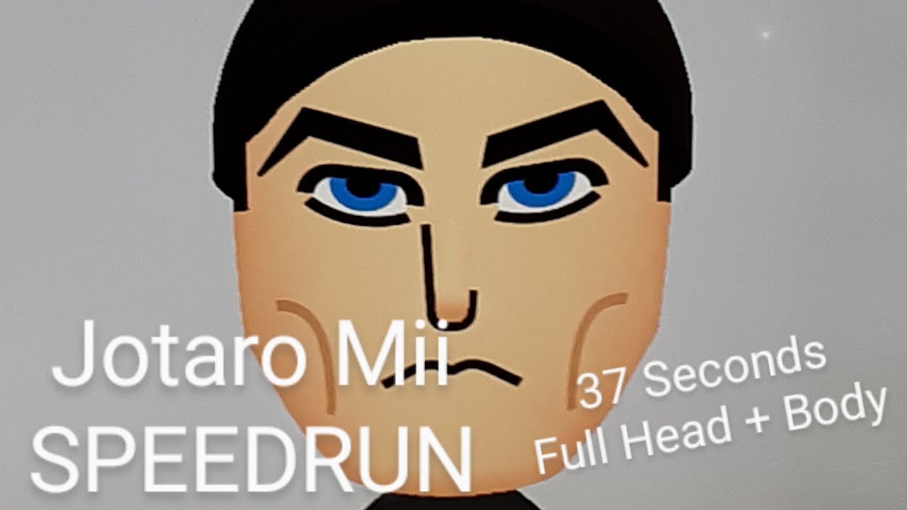Jotaro Mii SPEEDRUN (37 Seconds, Full Head + Body) - YouTube