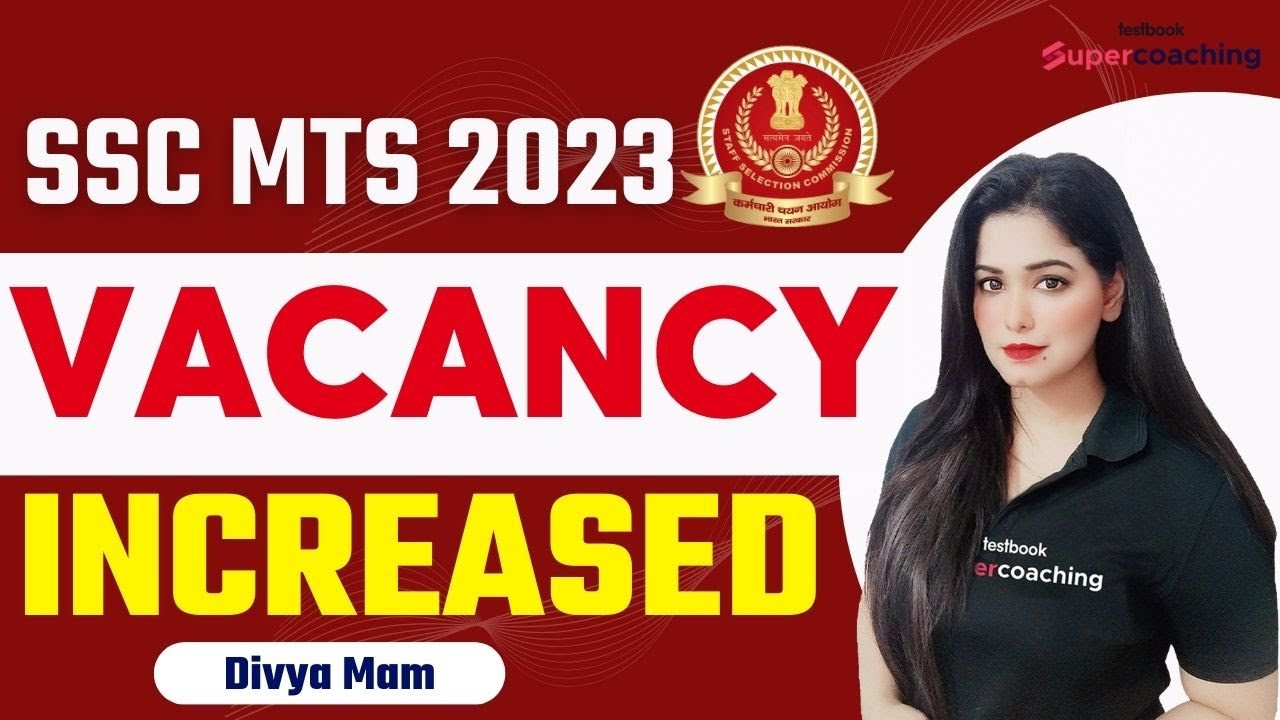 SSC MTS Vacancy 2023 Increased | SSC MTS Vacancy Latest Update | SSC ...