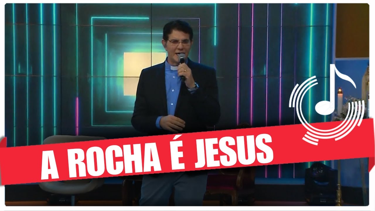 A Rocha é Jesus - Padre Reginaldo Manzotti - YouTube