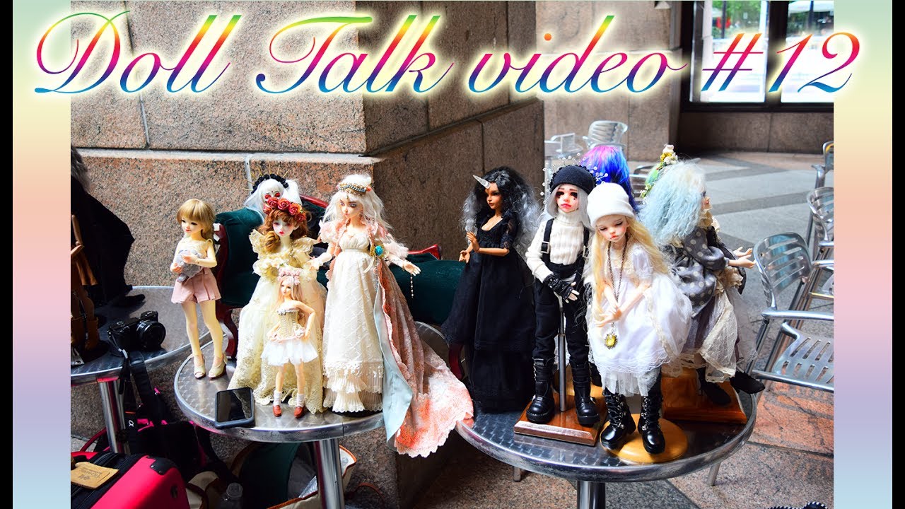 Doll Talk # 12- DOLL MEET AND FACE-UP STORIES - YouTube