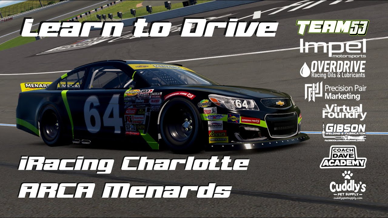 Learn to Drive Charlotte in an ARCA Car for iRacing 2025 Season 4 Week ...