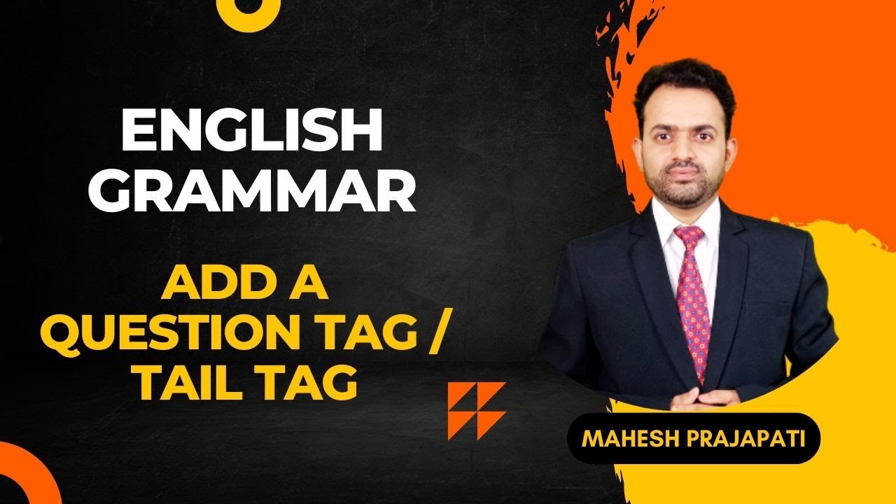 Tail Tag English Grammar at Archer Nettlefold blog