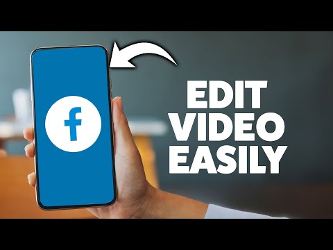 How To Edit A Video On Facebook 2026 (iPhone & Android)