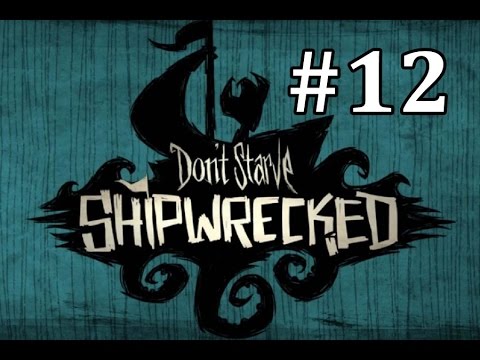 Don't Starve: Shipwrecked EP12 - Chased by Stink Rays - YouTube