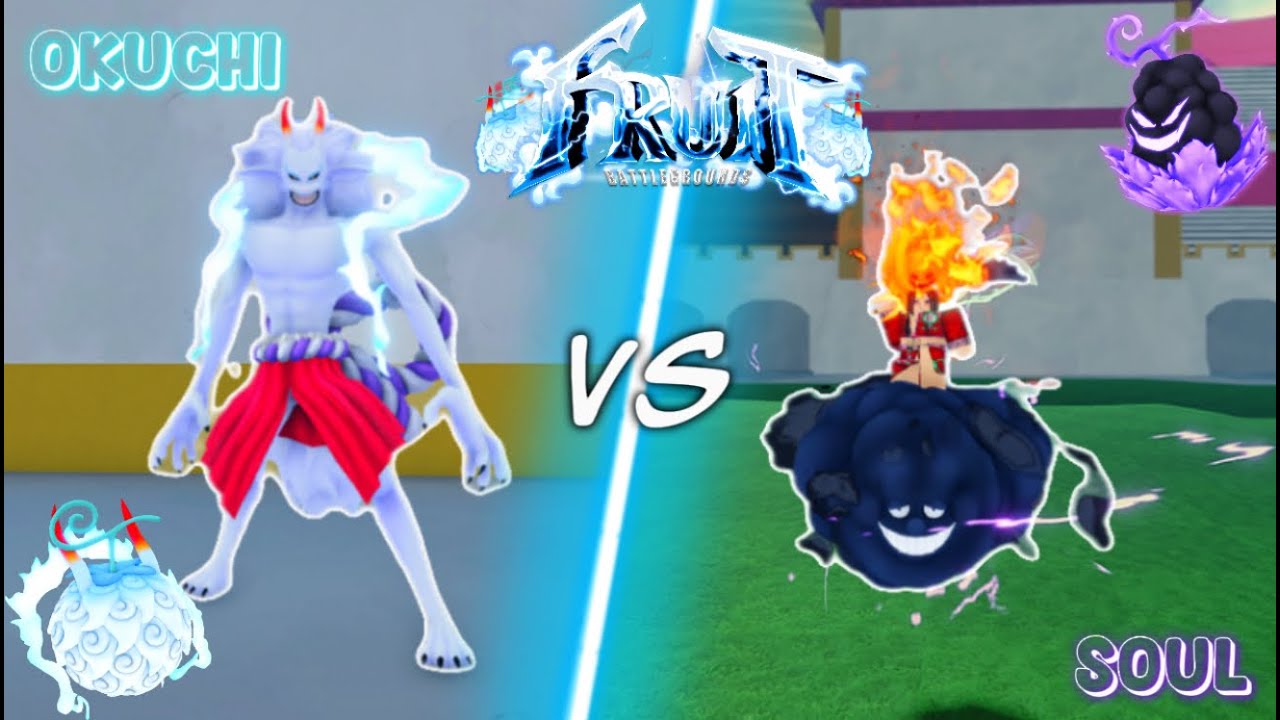 [FRUIT BATTLEGROUNDS] Soul VS Okuchi! (Ft. Universalpanthers) - YouTube