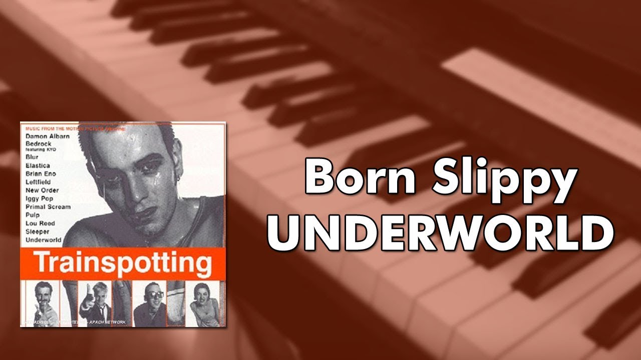 Underworld - Born Slippy (piano cover) - YouTube