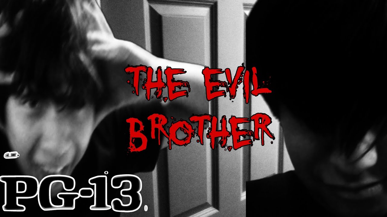 THE EVIL BROTHER [terror production films] - YouTube