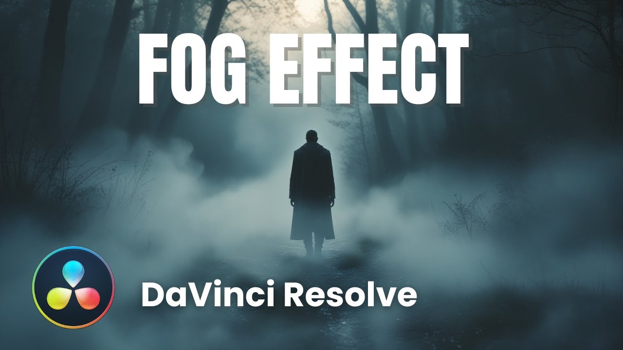 How to Make Cinematic Fog in DaVinci Resolve 2025 - YouTube