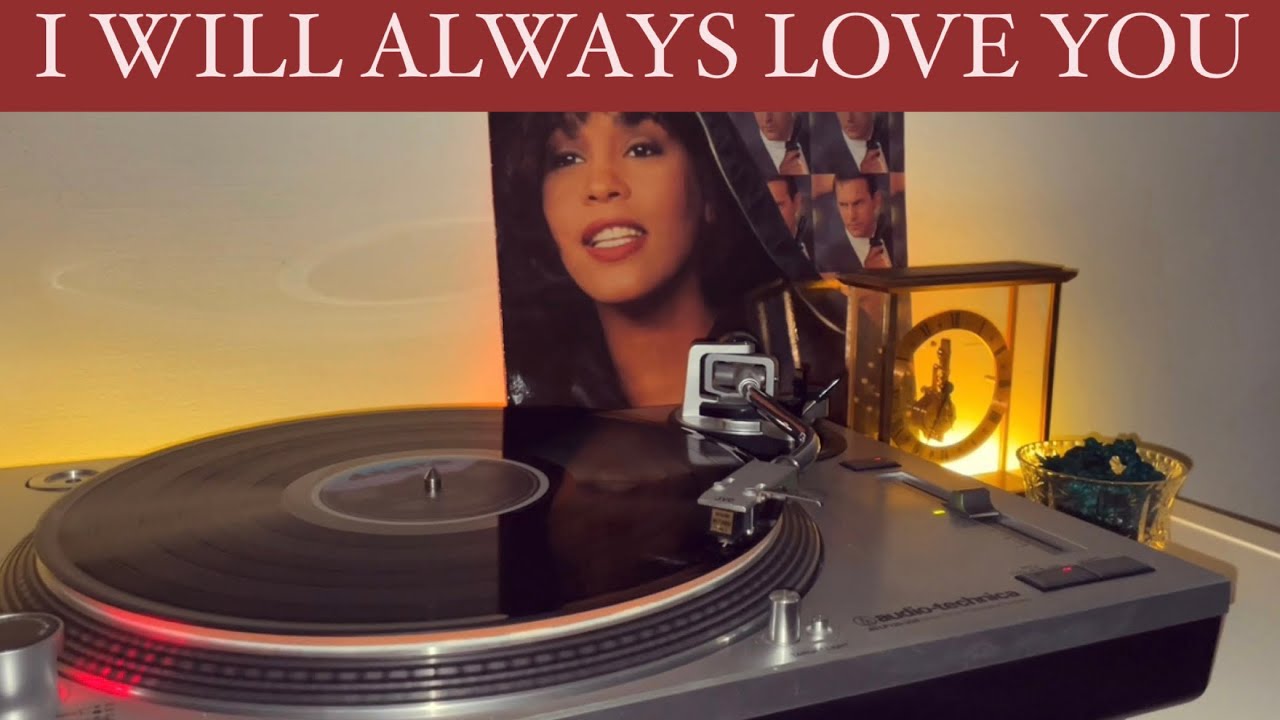 “I Will Always Love You” Whitney Houston 1992 Full HD (60fps) Vinyl ...
