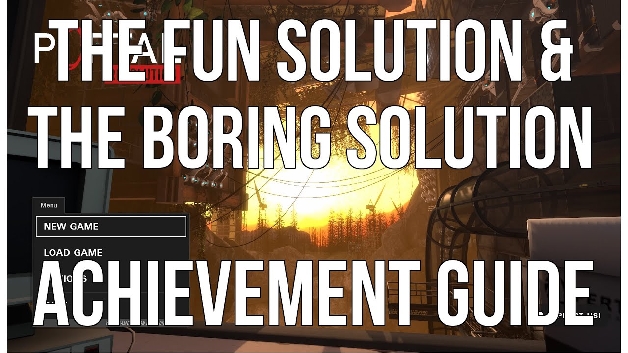 Portal: Revolution - The Fun Solution & The Boring Solution Achievement ...