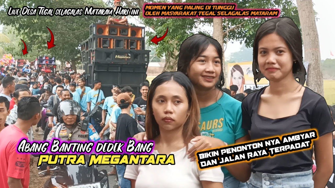 THE AMAZING TEGAL SELAGALAS CARNAVAL // PUTRA MEGANTARA BANTING DEDEK ...