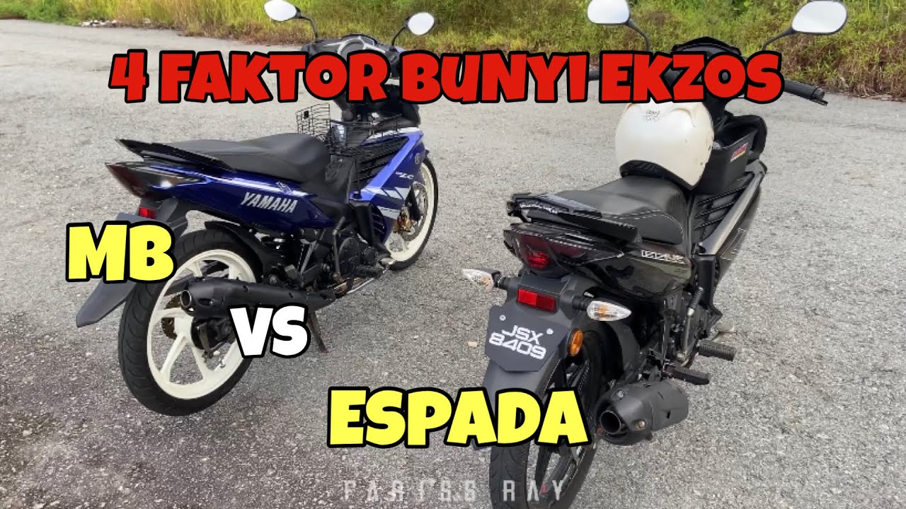 Faktor Bunyi Motor | Ekzos MB vs Espada - YouTube