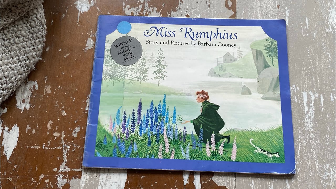 Miss Rumphius #childrensbooks - YouTube