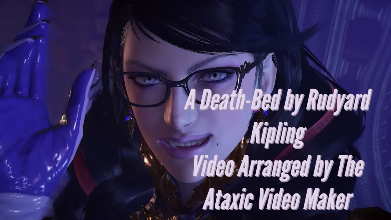 A Death-Bed by Rudyard Kipling - YouTube