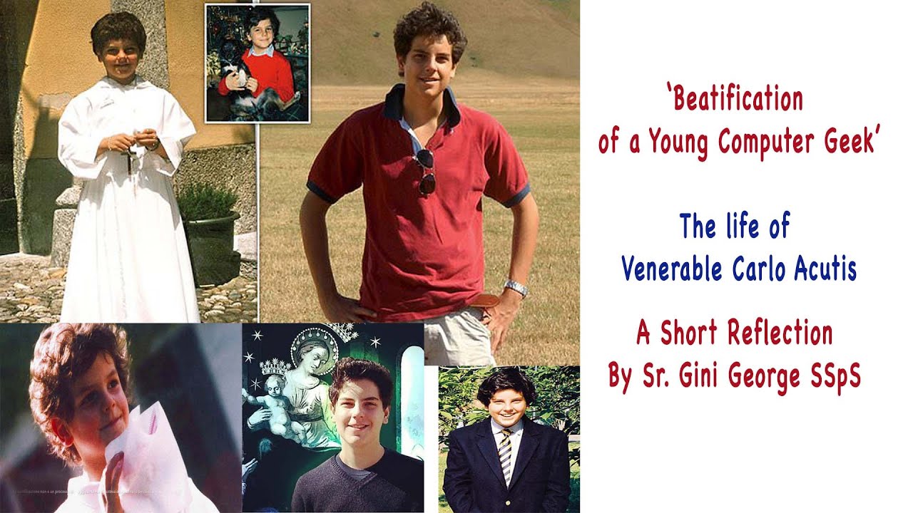 Beatification of a Young Computer Geek - Blessed Carlo Acutis - YouTube