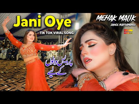 Jani Oye | Mehak Malik | Jani Oye Sade Nal Piyar Wadha Ke  Official Video