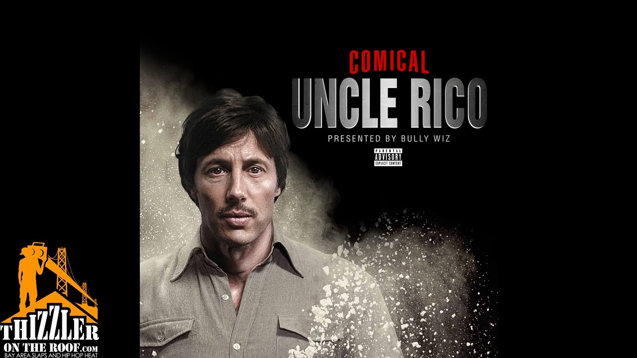 Bully Wiz Presents Comical - Uncle Rico [Thizzler.com] - YouTube
