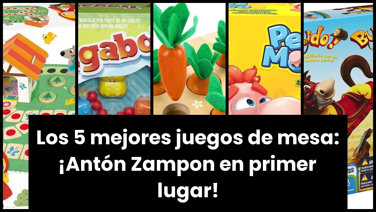 ANTÓN ZAMPON JUEGO: Los 5 mejores juegos de mesa: ¡Antón Zampon en ...